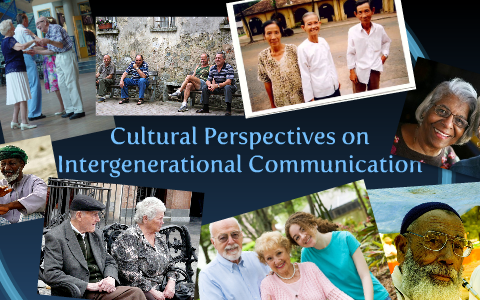 Cultural Perspectives on Intergenerational Communication by Allison ...