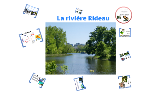 La rivière Rideau by Mélodie Mercier on Prezi