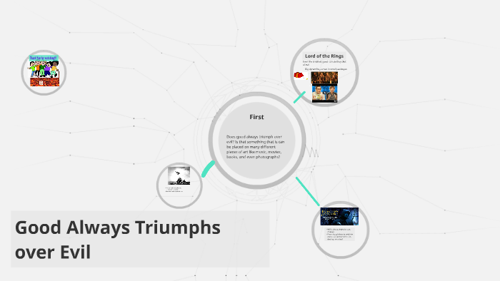 Good Always Triumphs over Evil by Russel Crow on Prezi