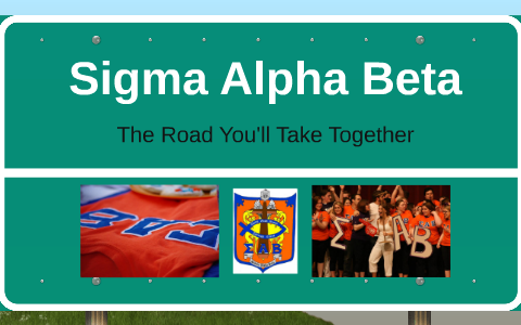 Sigma Alpha Beta & Character by David Gonzalez on Prezi
