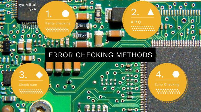 Error checking methods by Aanya Mittal on Prezi