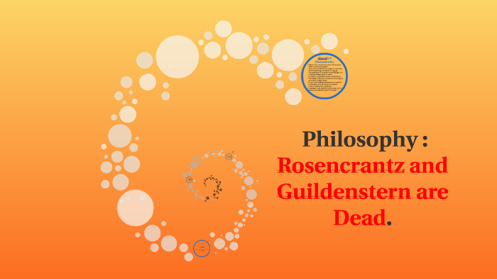 Philosophy of Rosencrantz and Guildenstern are Dead. by Jazmin Coelho ...