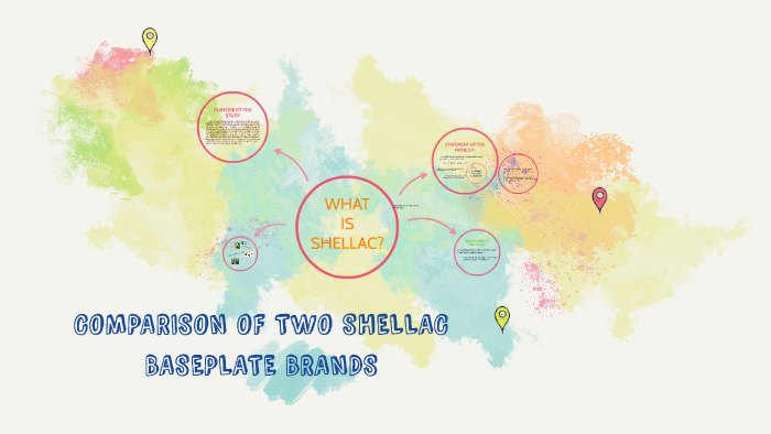 COMPARISON OF TWO SHELLAC BASEPLATE BRANDS by katrina vista on Prezi