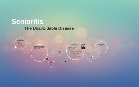 Senioritis by Anne Johnson on Prezi
