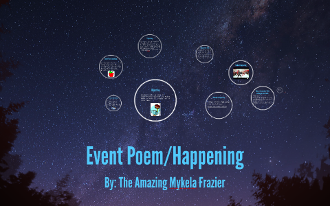 Event Poem by Mykela Frazier on Prezi
