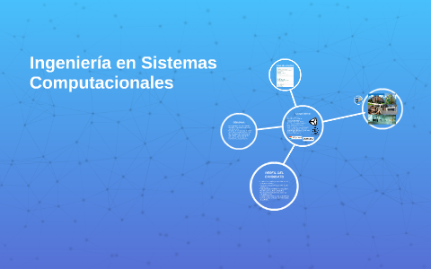 Ingeniería en sistemas computacionales by itzel salgado on Prezi