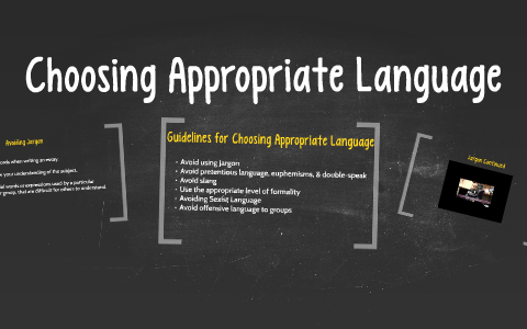 Using Appropriate Language by Christine Dietz on Prezi