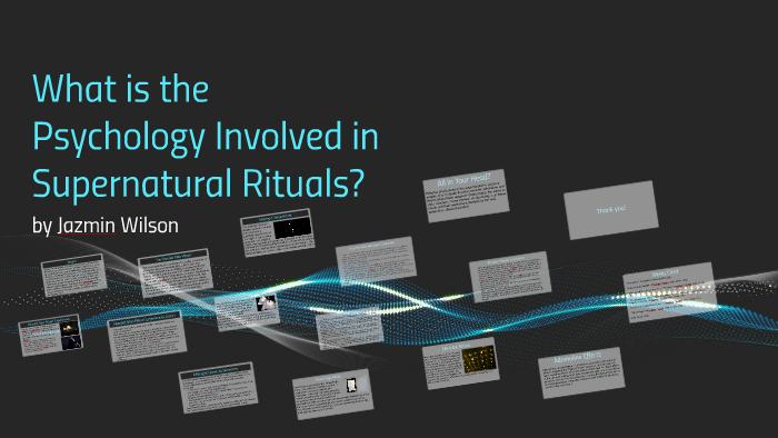 What is the Psychology Involved in Supernatural Rituals? by Jazmin ...