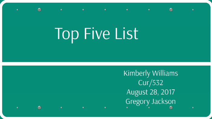 Top Five List by on Prezi