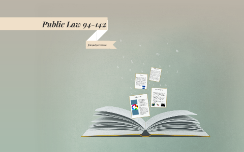PL 94-142 by jacquelyn munro on Prezi