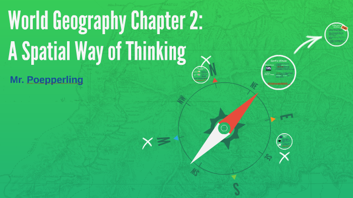 World Geography Chapter 2: A Spatial Way of Thinking by Bryan ...