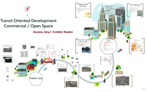 Transit Oriented Development by Rushikesh Bhadane on Prezi