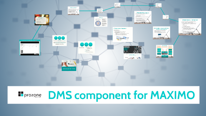 Technical presentation DMS component for MAXIMO by