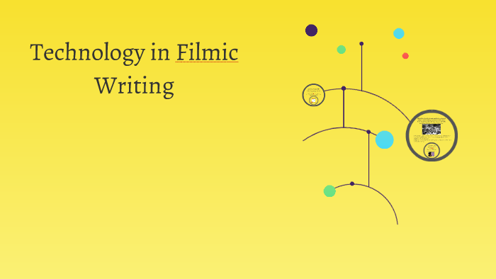 Technology in Filmic Writing by Jada Henry on Prezi