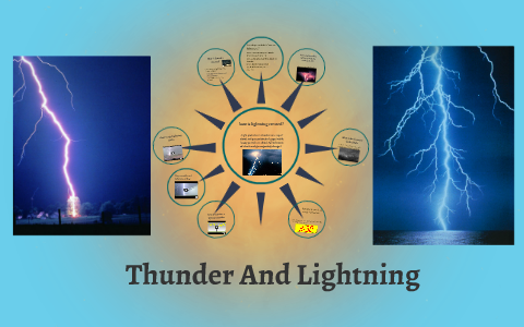 Thunder And Lightning by Ricky Turton on Prezi