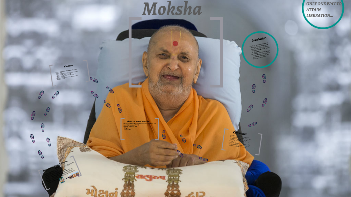 Moksha by darshan patel on Prezi