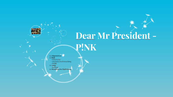 Dear Mr President - Pink by Ricarda Moos on Prezi