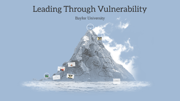 Leading Through Vulnerability by Omar Mosqueda on Prezi