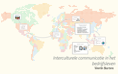 Interculturele communicatie in het bedrijfsleven by Veerle Barten on Prezi