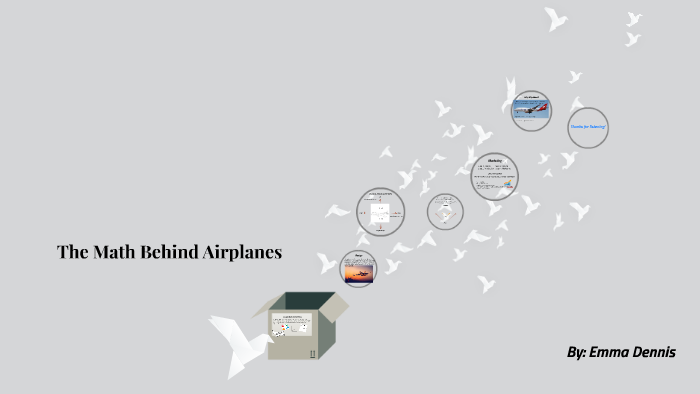 The Math Behind Airplanes by Emma D on Prezi