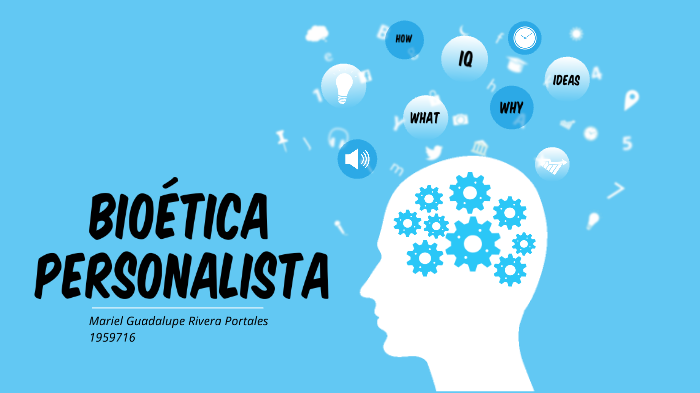 Bioética Personalista by Mariel Guadalupe Rivera Portales on Prezi