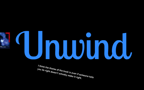 Unwind Theme by Hope Hawkins on Prezi