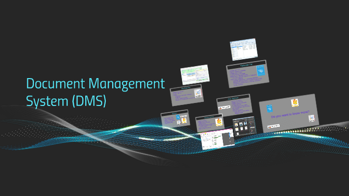 Document Management System (DMS) by Emily DesJarlais