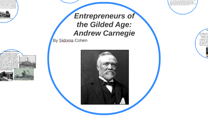 Entrepreneurs of the Gilded Age by S TOPS on Prezi