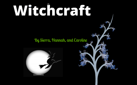 Witchcraft: Background by Caroline Entwistle on Prezi