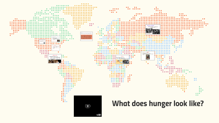 What does hunger look like? by on Prezi