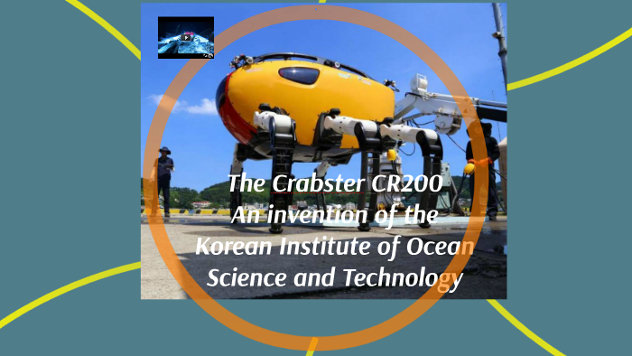 The Crabster CR200 by edna greenbaum on Prezi