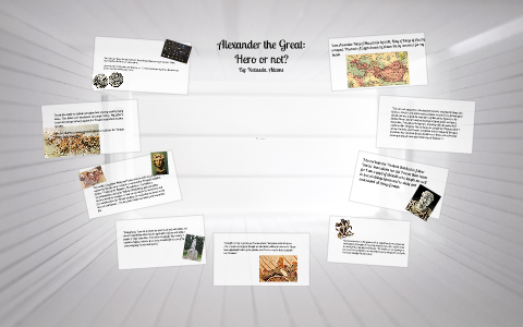 Alexander the Great: Hero or Villain? by natassia adams on Prezi