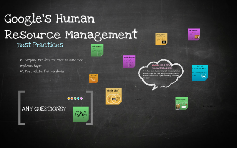 Google's Human Resource Management by Danielle Chalk on Prezi