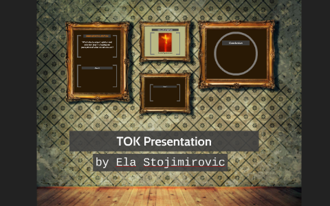 TOK Presentation by on Prezi