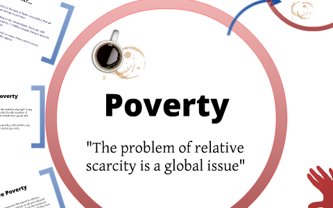 Absolute vs Relative Poverty by Jack Cawcutt on Prezi