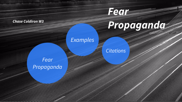 Fear Propaganda by Chase Coldiron on Prezi