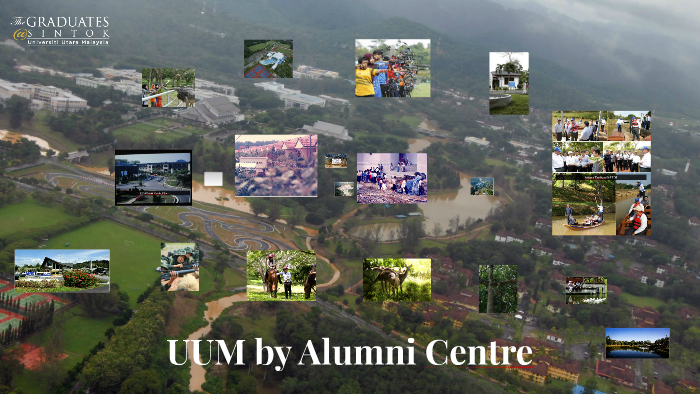 UUM by Alumni Centre by Pusat Alumni UUM on Prezi