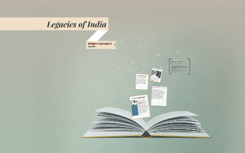 Legacies of India by India clarke on Prezi