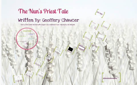 The Nun's Priest Tale by Meredith Degner on Prezi