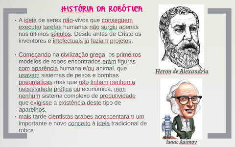 HISTÓRIA DA ROBÓTICA by grupo da feira on Prezi