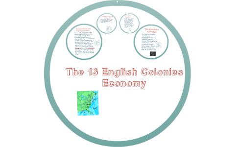 The 13 English Colonies Economy by Kylie Thurman on Prezi