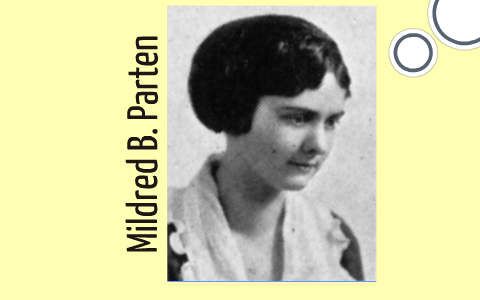 Mildred B. Parten by Amy Firestone on Prezi