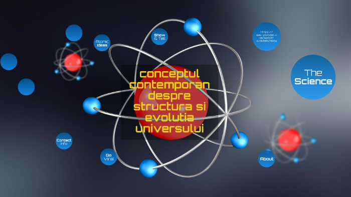 structura si evolutia universului. Rolul fizicii si astronimiei in ...