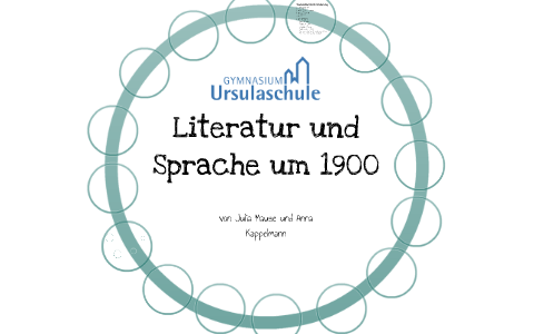Literatur und Sprache um 1900 by Anna Kappelmann on Prezi