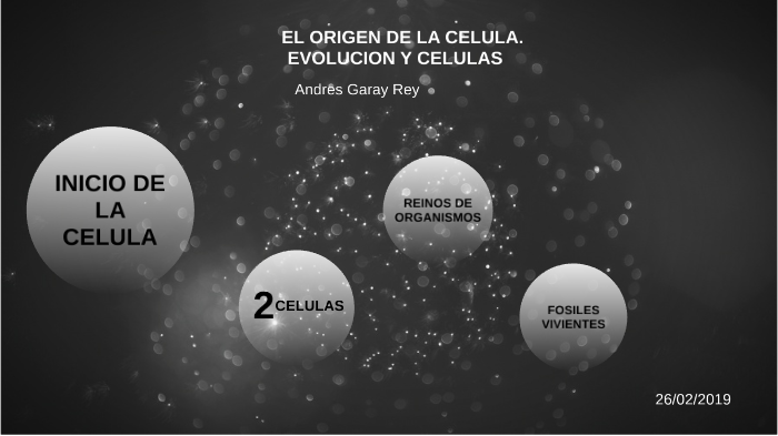 el origen de la celula by Andres Garay on Prezi