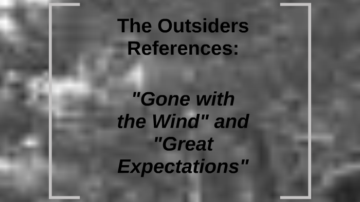 The Outsiders: References Project by Florianne Silva on Prezi