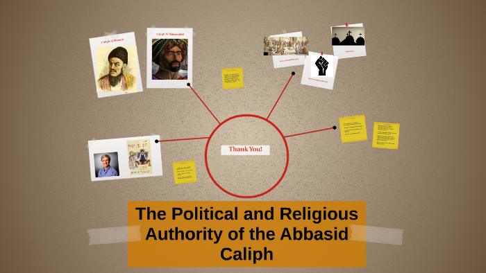 The Political and Religious Authority of the Abbasid Caliph by Anusheh ...