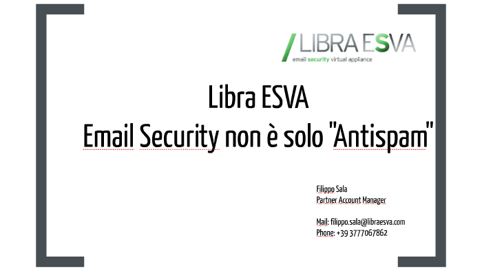 Libra ESVA End User Presentation by filippo sala on Prezi
