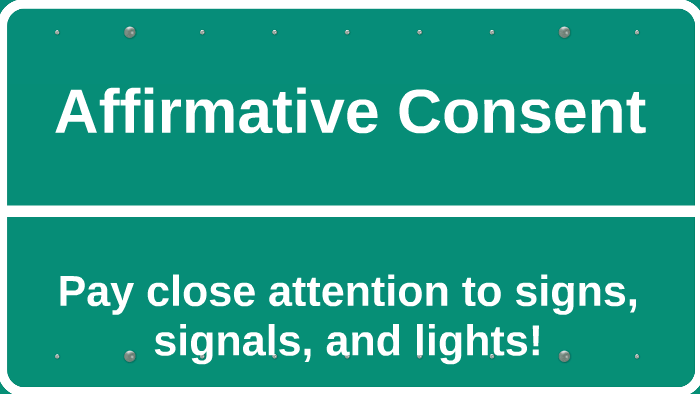 Affirmative Consent by on Prezi