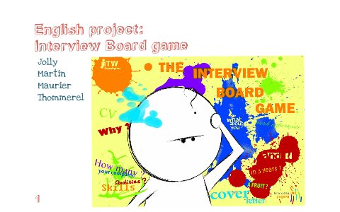 Interview board game by JOLLY Adrien on Prezi